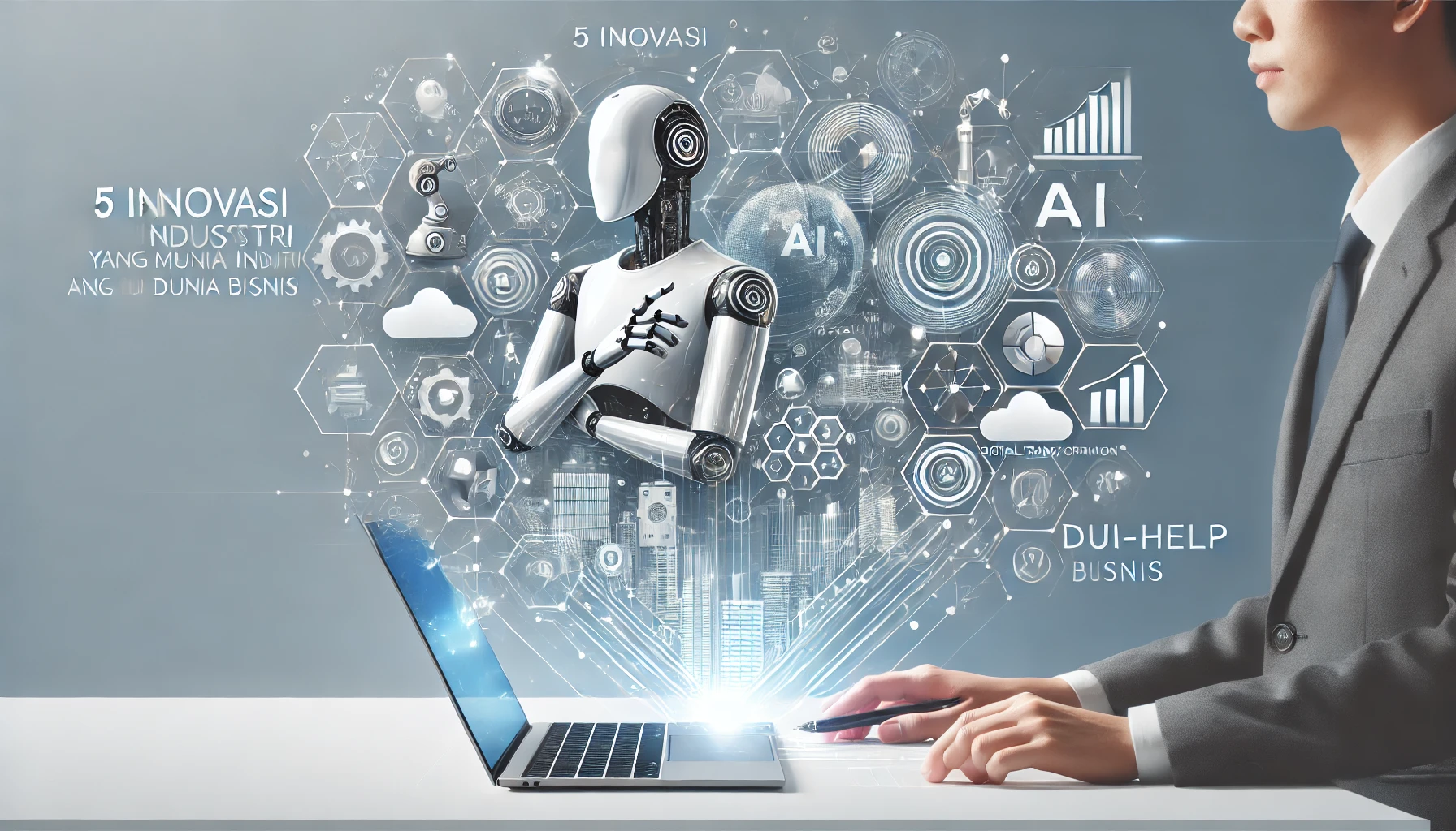 5 Inovasi Industri Yang Mengubah Dunia Bisnis – Dui-help